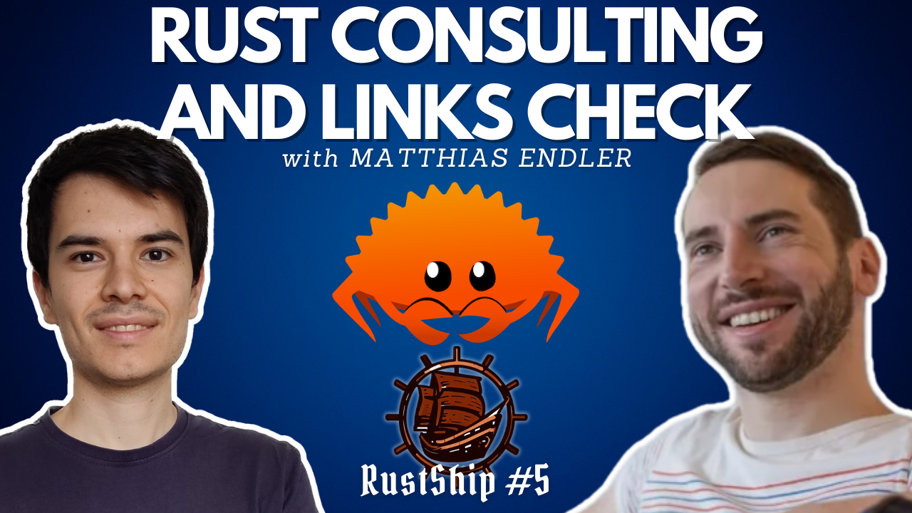 🎙️ Corrode.dev and lychee with Matthias Endler - RustShip 5 • Marco Ieni